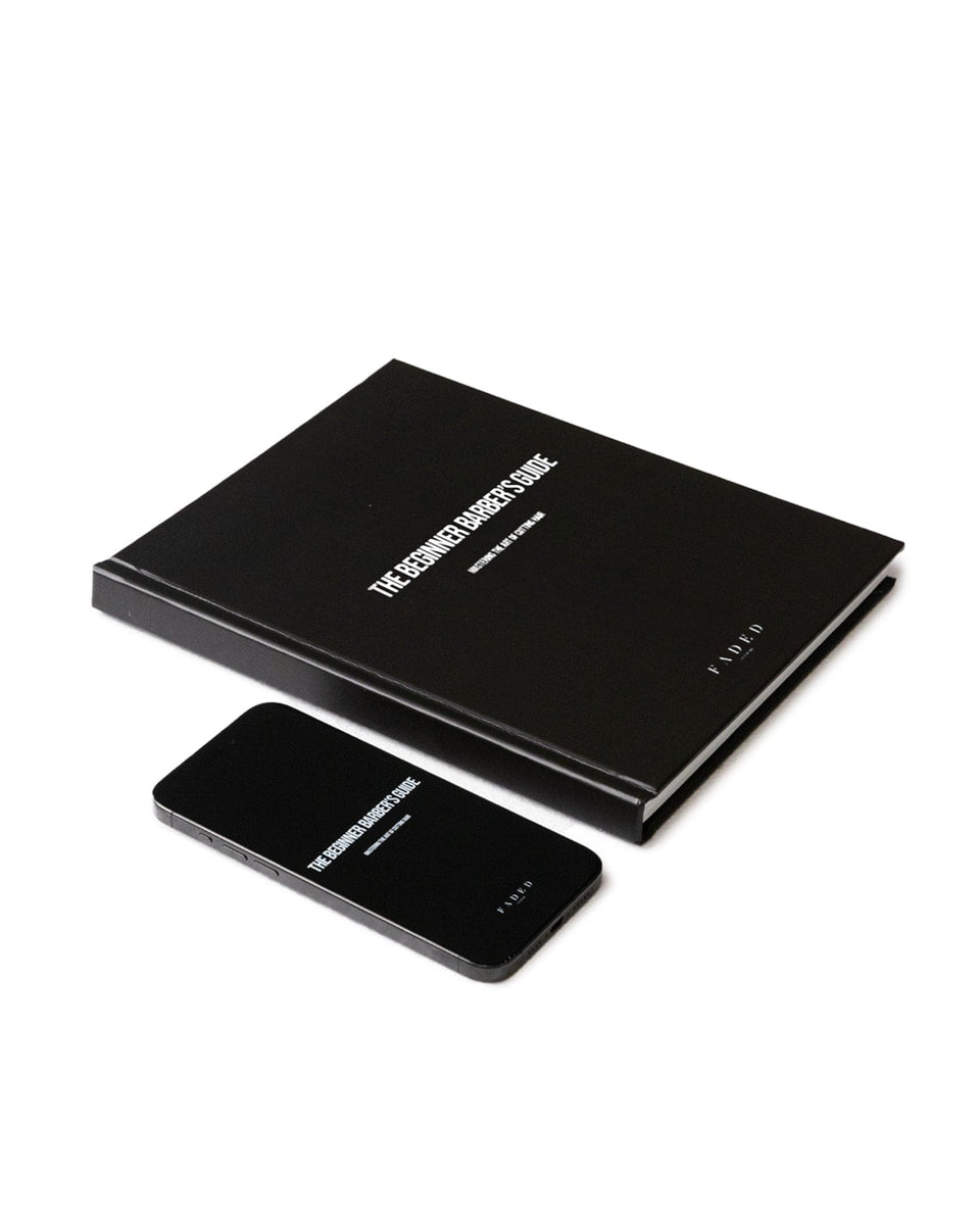 The Beginner Barber's Guide E-Book – FADED CULTURE